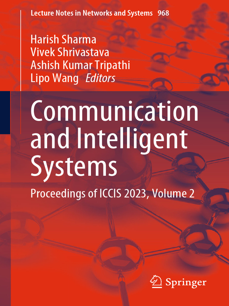 Communication and Intelligent Systems: Harish Sharma Vivek Shrivastava Ashish Kumar Tripathi ...