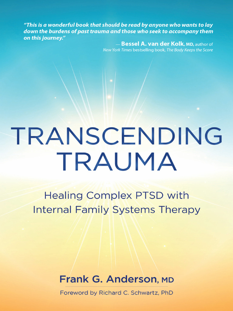 Transcending Trauma Healing Complex PTSD With Internal Family Systems ...