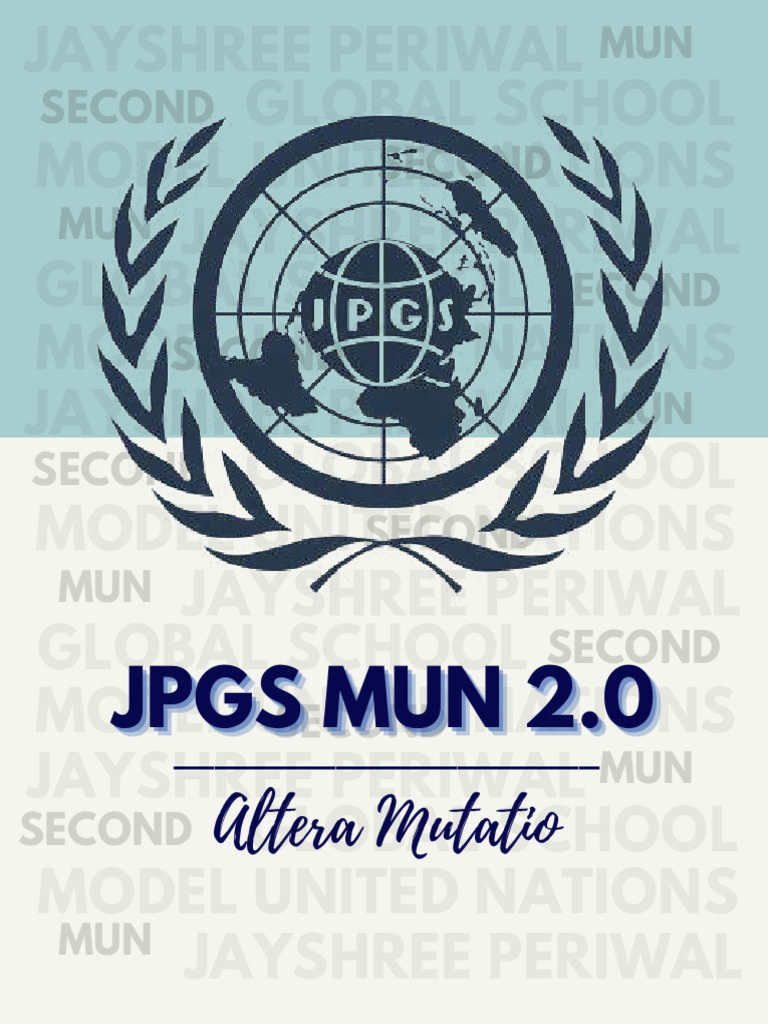 JPGS MUN 2.0 (Jaishree Periwal Global School) | PDF