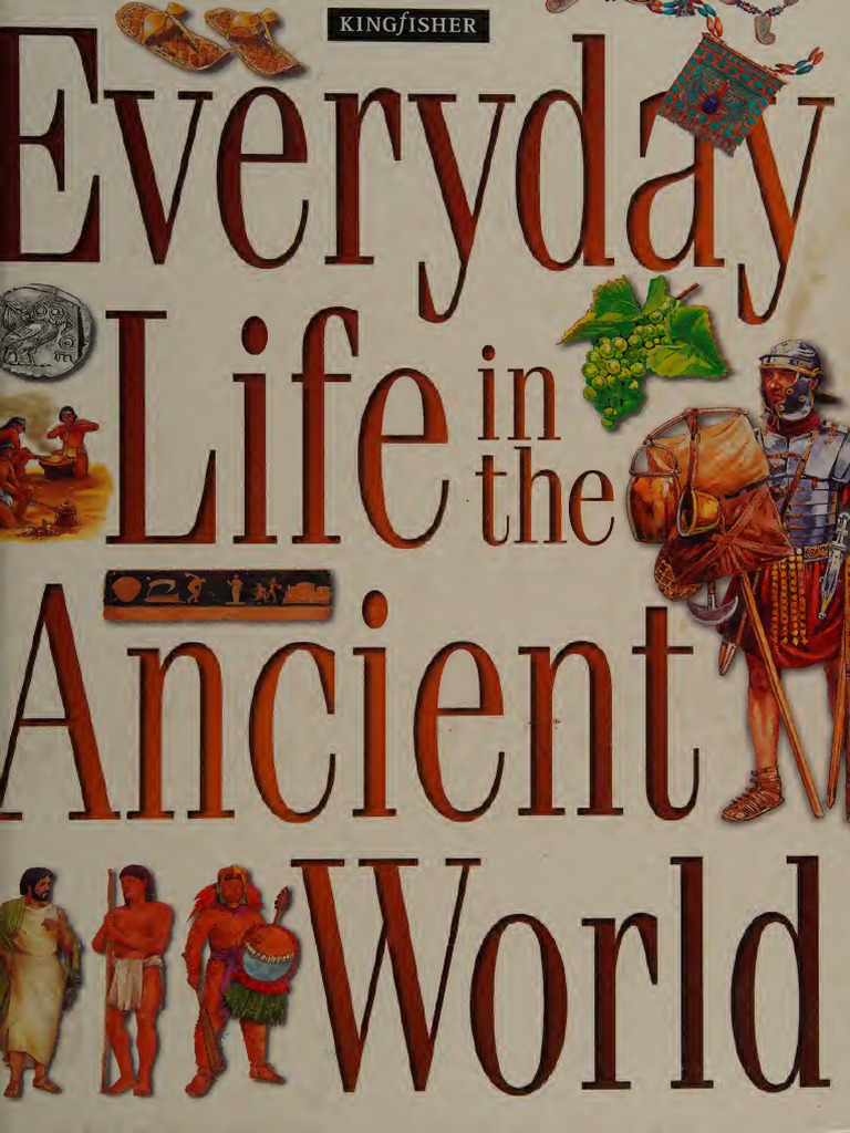 Everyday Life in The Ancient World | PDF | Ancient Egypt | Pharaoh