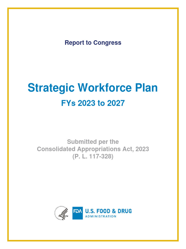FDA Strategic Workforce Plan | PDF | Employee Retention | Food And Drug ...