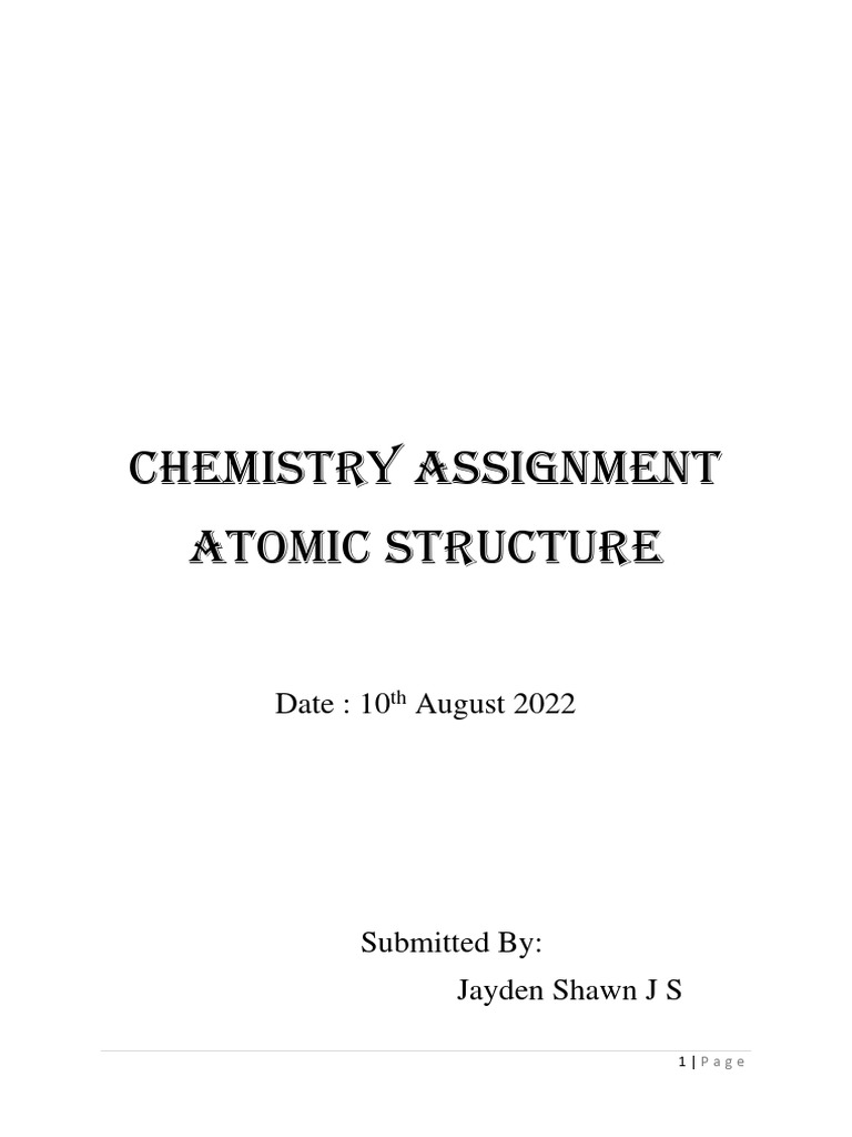 Chemistry Assignment Atomic Structure | PDF | Chemical Elements | Calcium