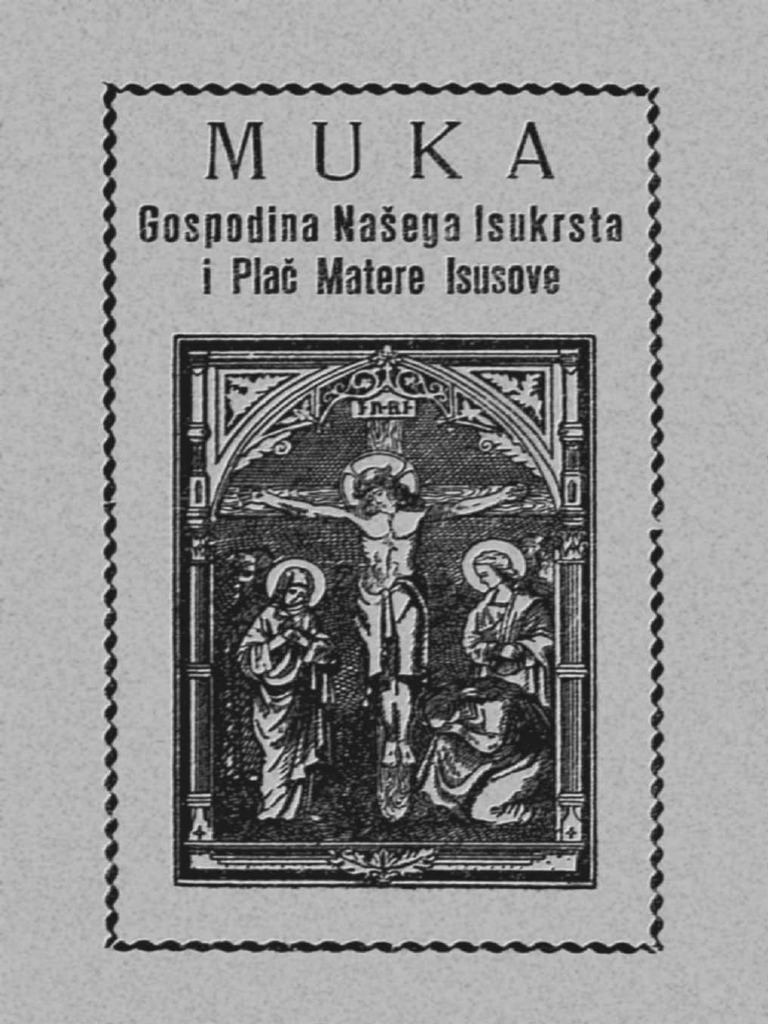 Petar Knezevic - Muka Gospodina Nasega Isukrsta I Plac Matere Njegove | PDF