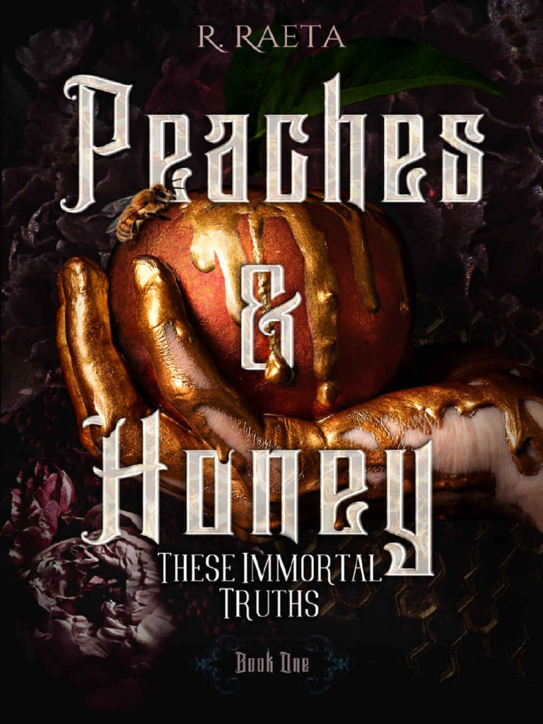 Peaches and Honey - R Raeta | PDF | Books