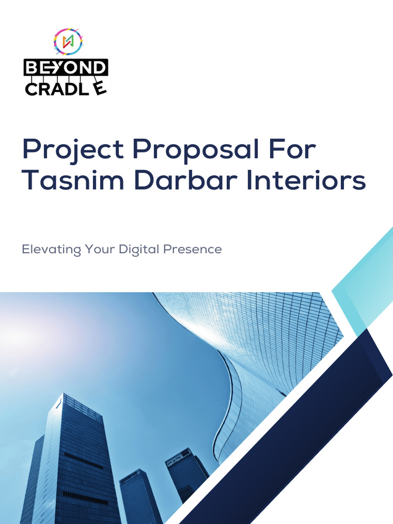 Beyond Cradle Project Proposal for Tasnim Darbar Interiors - Print | PDF | Digital Marketing ...