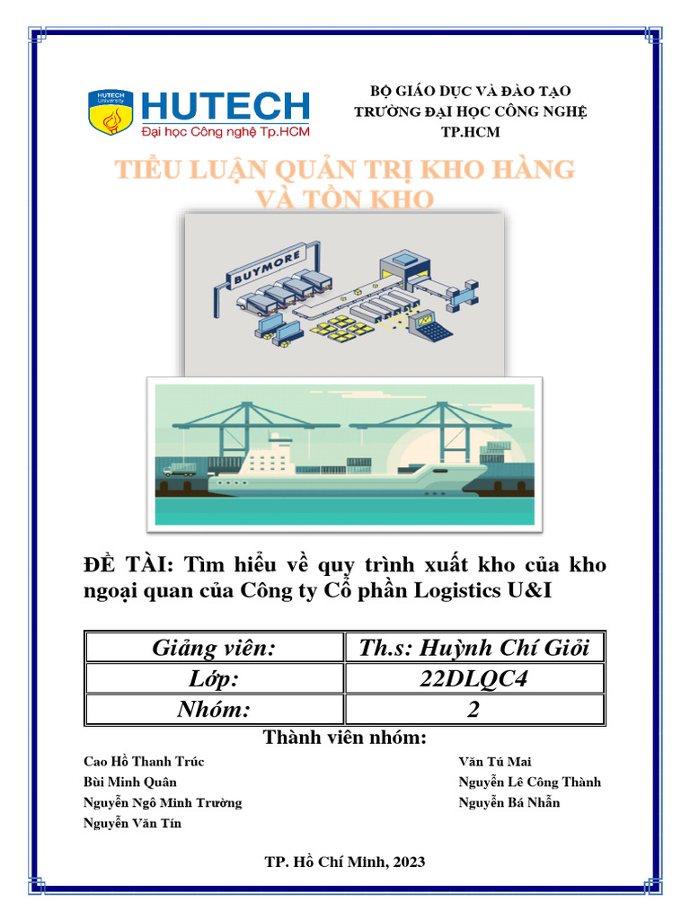Lớp Chiều thứ 3_Nhóm 2_Tên đề tài TÌM HIỂU VỀ QUY TRÌNH XUẤT KHO TẠI KHO NGOẠI QUAN U&I CỦA CÔNG ...