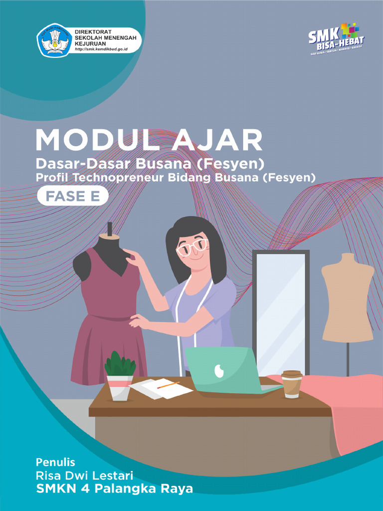 Modul Ajar Dasar-Dasar Busana - Profil Technopreneur Di Bidang Busana (Fasyen) - Fase E | PDF | Seni