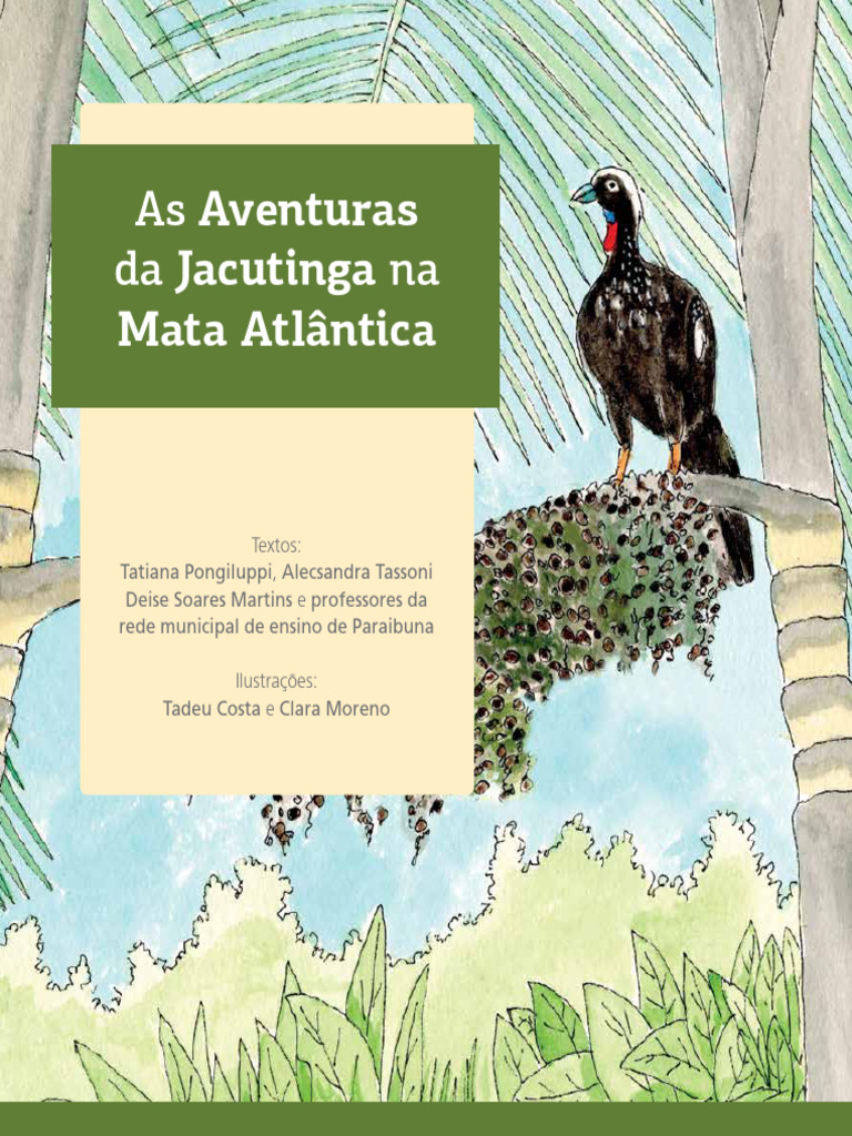 As Aventuras Da Jacutinga Na Mata Atlântica | PDF | Aves | Extinção