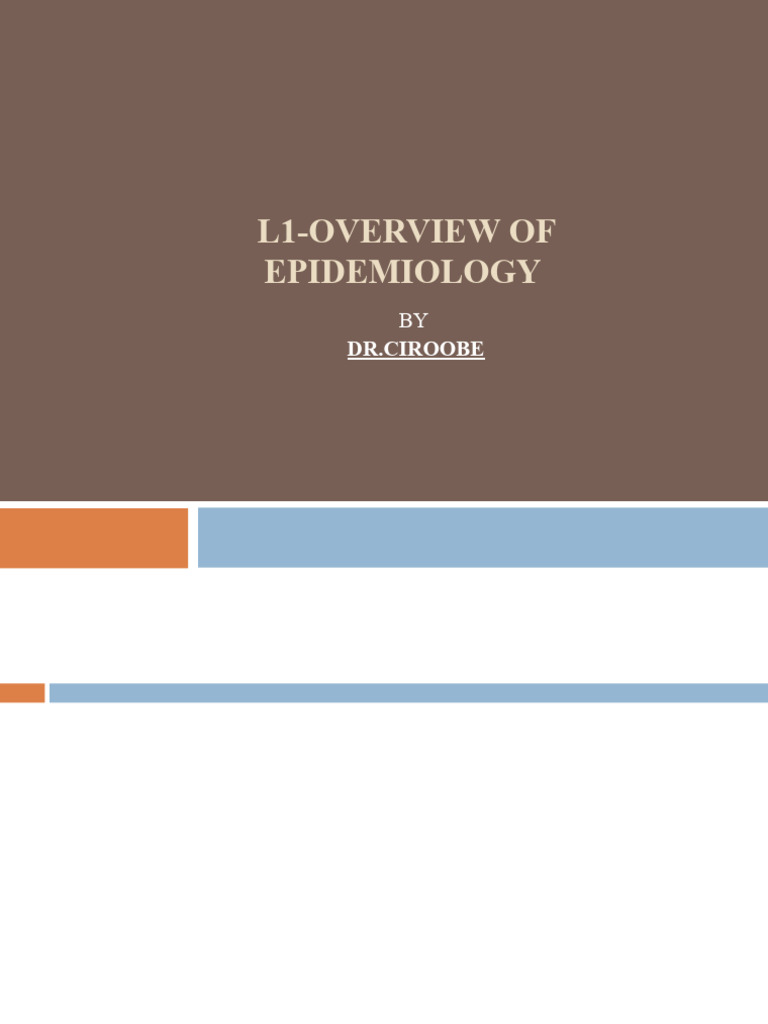 Lecture 1 - Definition Scope and Uses of Epidemiology | PDF | Epidemiology | Health Care