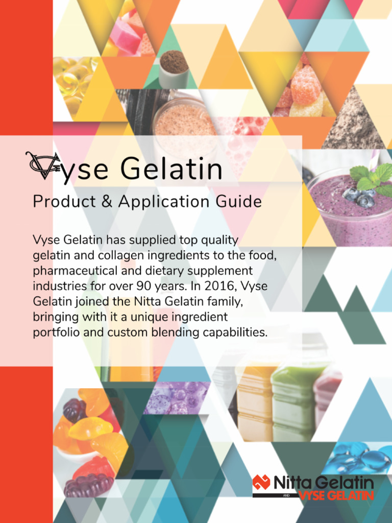 2020 - Vyse Gelatin Comprehensive Brochure | PDF 2020 - Vyse Gelatin Comprehensive Brochure | PDF