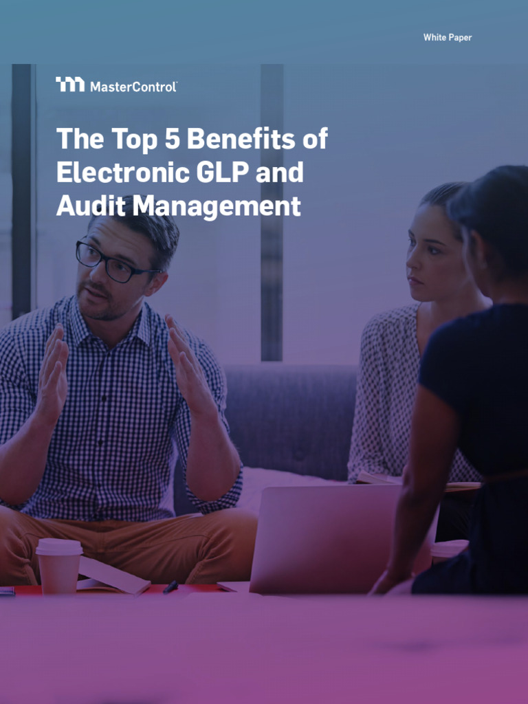 The Top 5 Benefits of Electronic GLP Audit Management | PDF | Audit ...