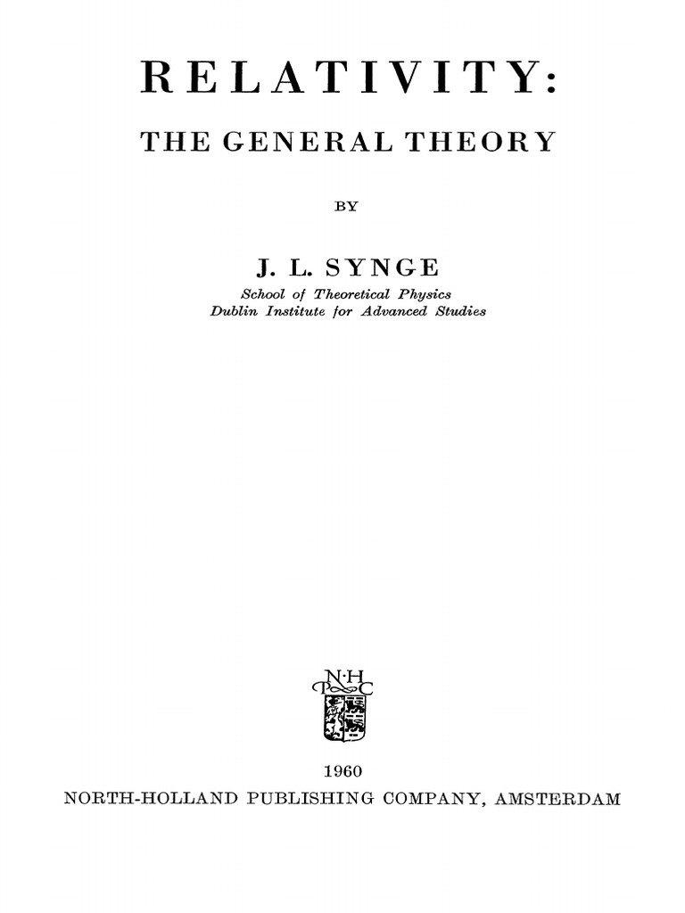 John Lighton Synge - Relativity, The General Theory | PDF