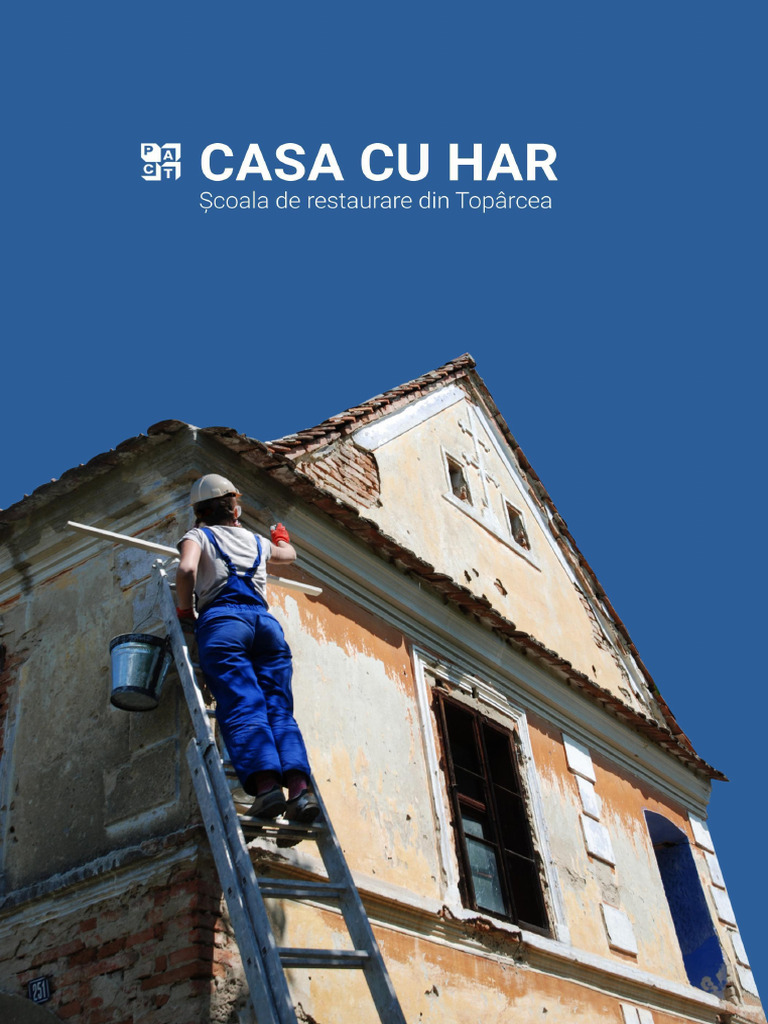 Casa Cu Har Scoala de Restaurare Din Toparcea | PDF