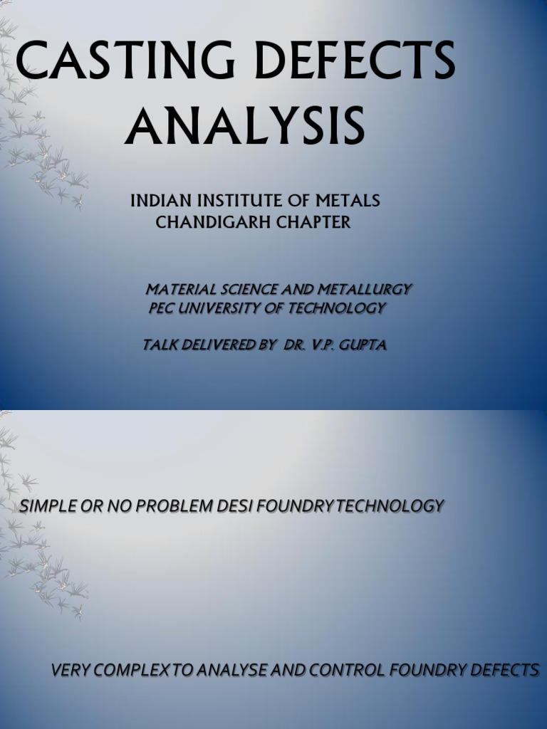 Foundry Defects | PDF | Casting (Metalworking) | Manmade Materials