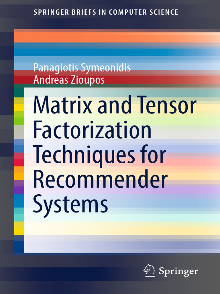 1symeonidis Panagiotis Zioupos Andreas Matrix and Tensor Fact | PDF | Matrix (Mathematics ...