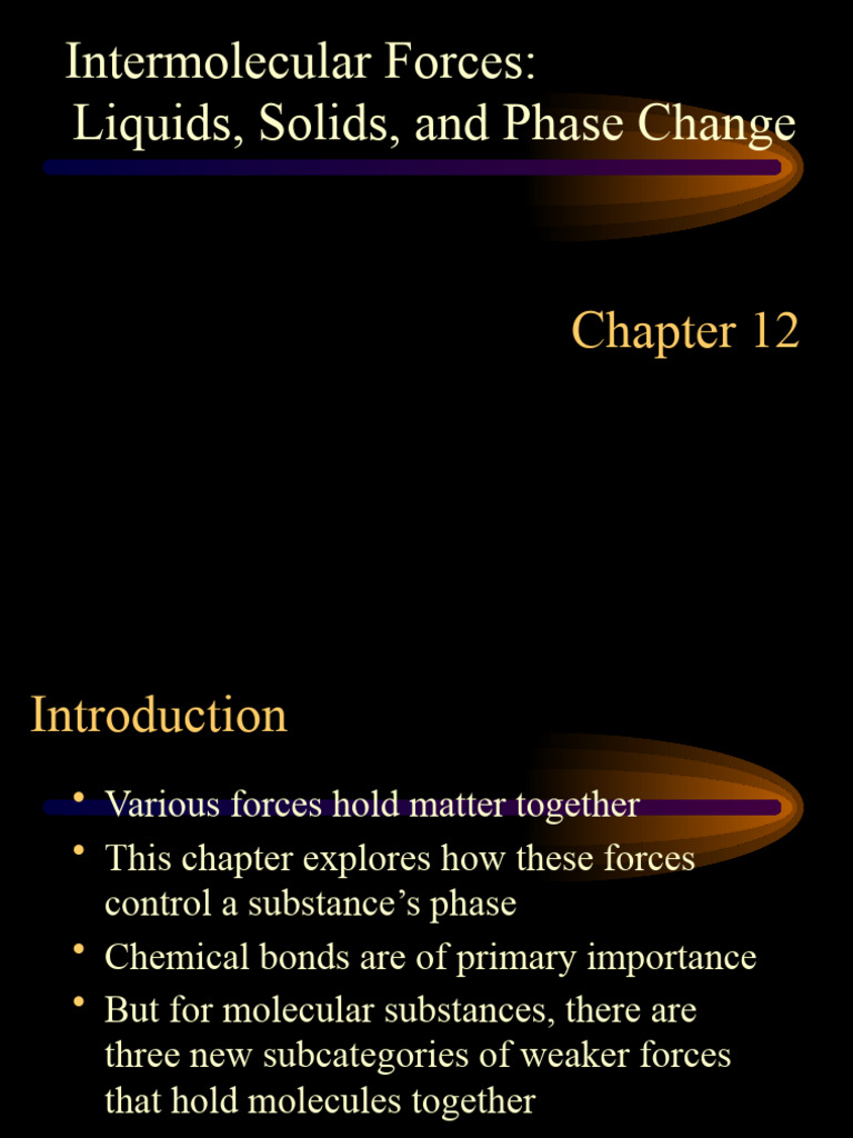 Ch12Sp18Solid, Liquid & Phase Change | PDF | Chemical Polarity | Chemical Bond