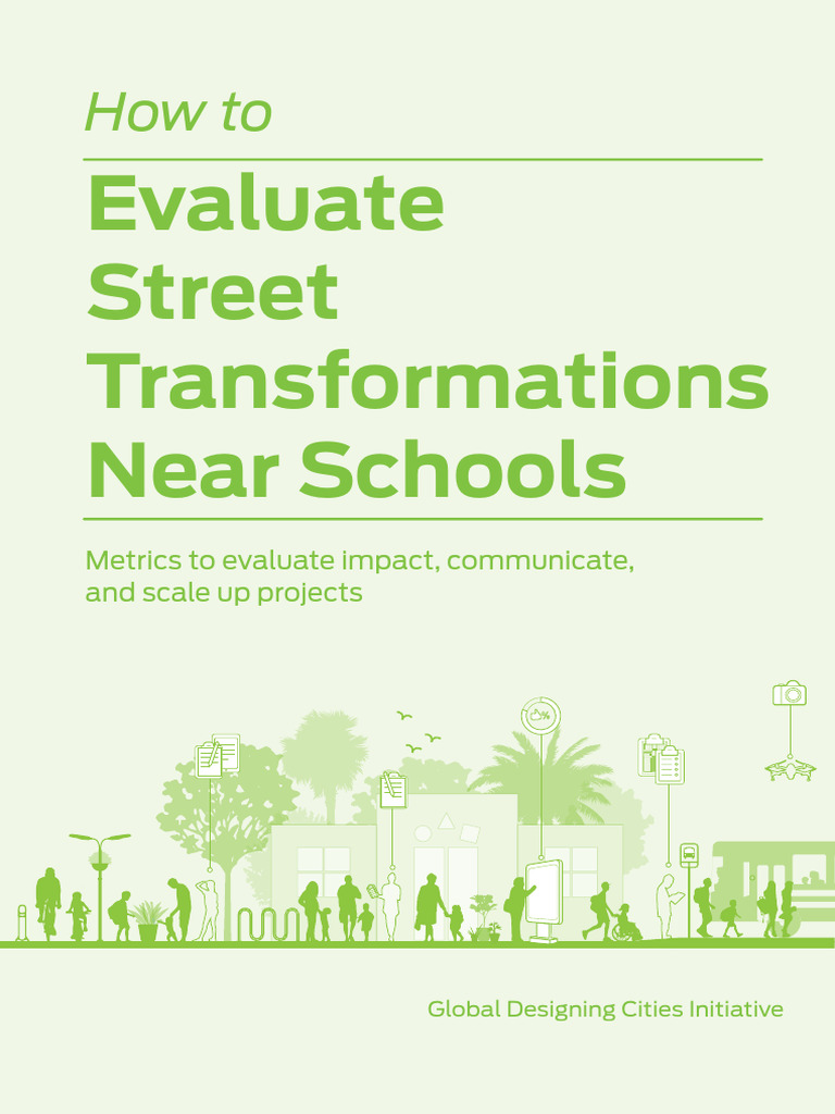 Global Designing Cities Initiative How To Evaluate Street