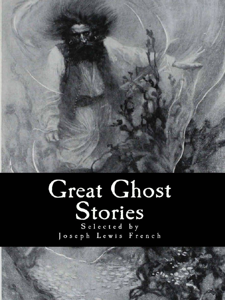 Great Ghost Stories (1971) (J. L. French (Ed.)) (Z-Library) | PDF