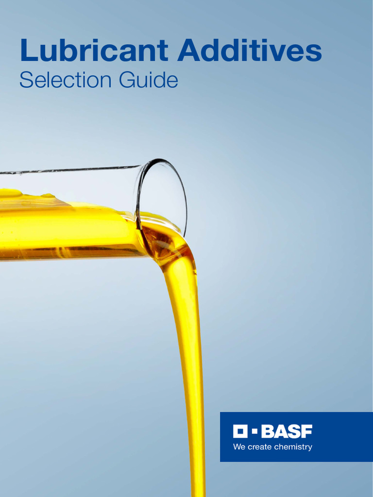 BASFBrochure - Selection Guide Lubricant Additives | PDF | Lubricant | Chemistry
