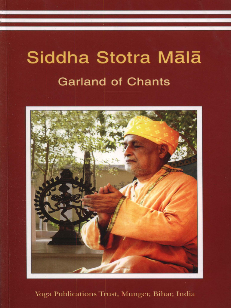 Swami Niranjanananda Saraswati - Siddha Stotra Mala - Garland of Chants ...