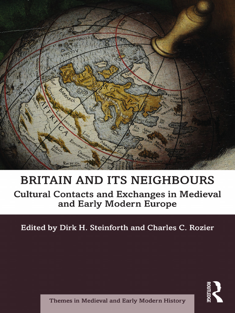 Britain and Its Neighbours. Cultural Contacts and Exchanges in Medieval ...
