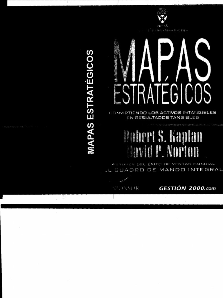 Mapas Estrategicos Kaplan y Norton Cap 1 y 2 | PDF