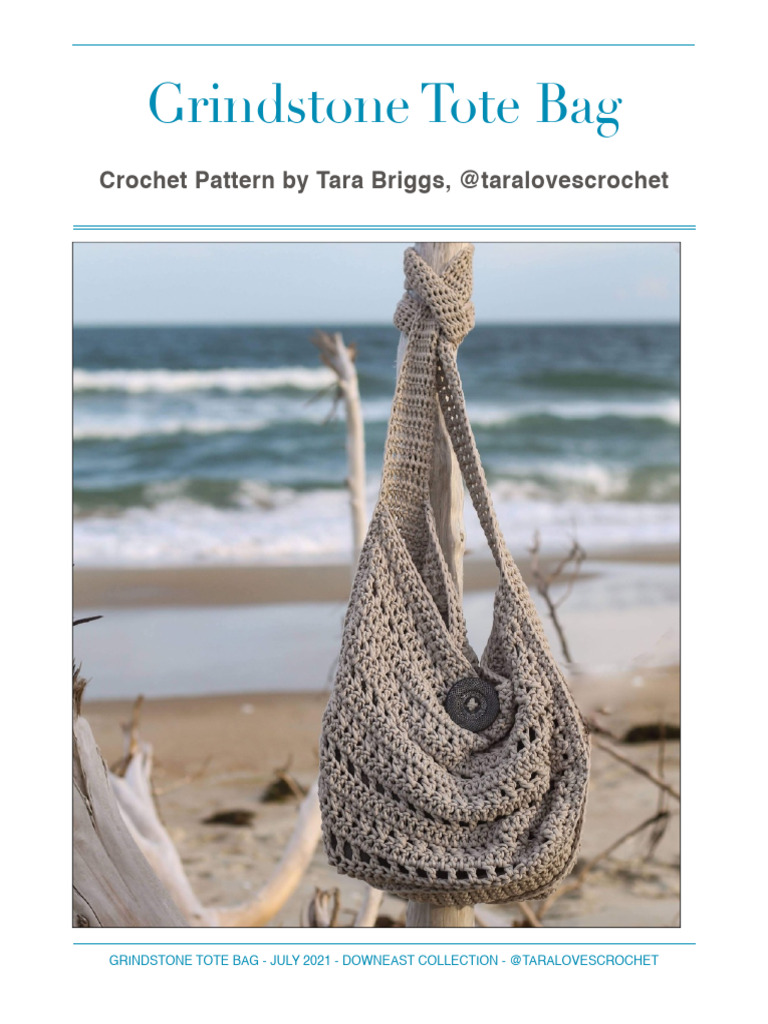 Grindstone Tote Bag: Crochet Pattern by Tara Briggs, @taralovescrochet ...