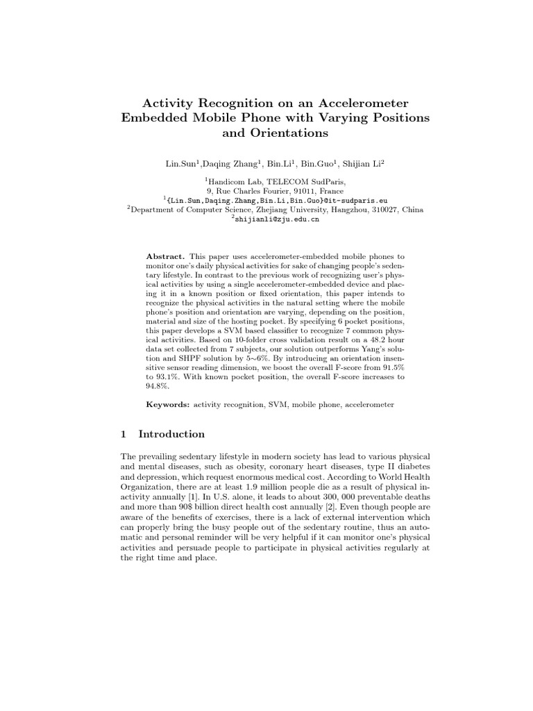 Activity Recognition On An Accelerometer Embedded Mobile Phone With Varying Positions and ...