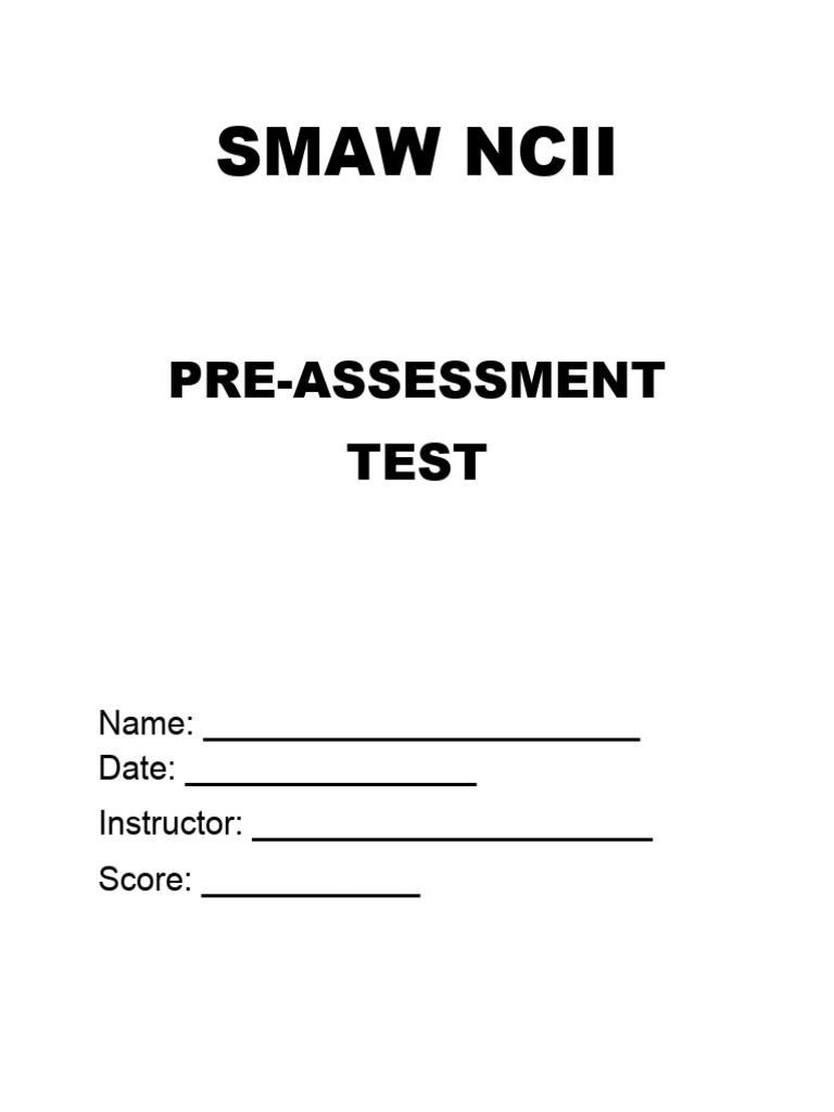 Smaw Ncii Pre-Assessment Test | PDF | Welding | Construction