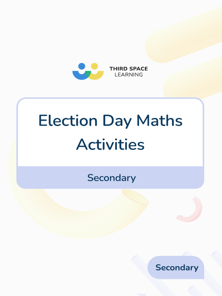 Election Day Maths Activities Secondary | PDF | Voting | Voter Turnout