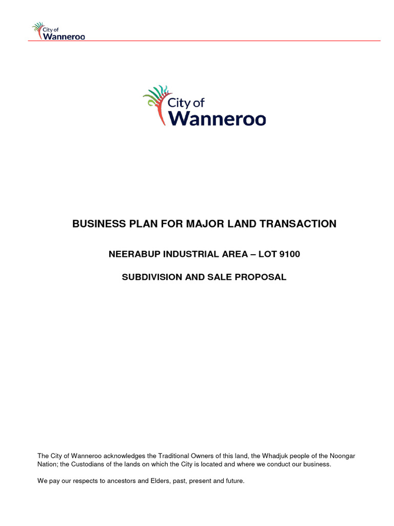Business Plan For Major Land Transaction: Neerabup Industrial Area - LOT 9100 Subdivision and ...