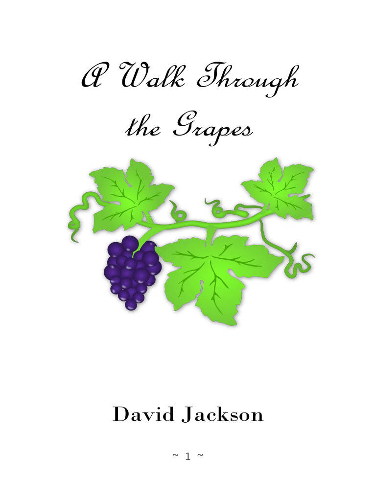 20240225 A-Walk-Through-the-Grapes | PDF