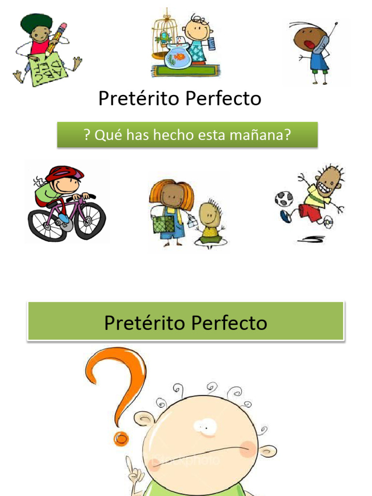 Uso del Pretérito Perfecto en Español | PDF | Gramática | Mecánica del ...
