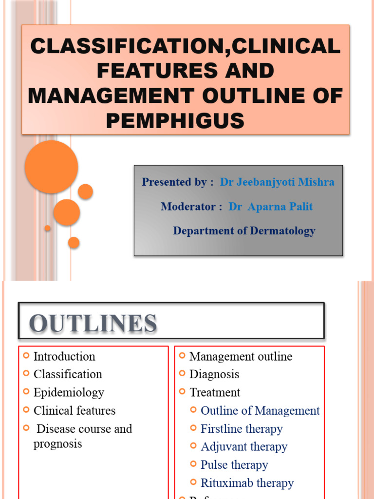 Classification, Clinical Feature and Management Outline of Pemphigus ...
