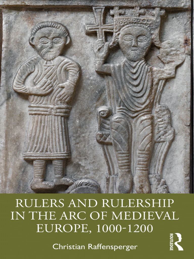 Rulership in Medieval Europe, 1000-1200 | PDF | Middle Ages | Europe