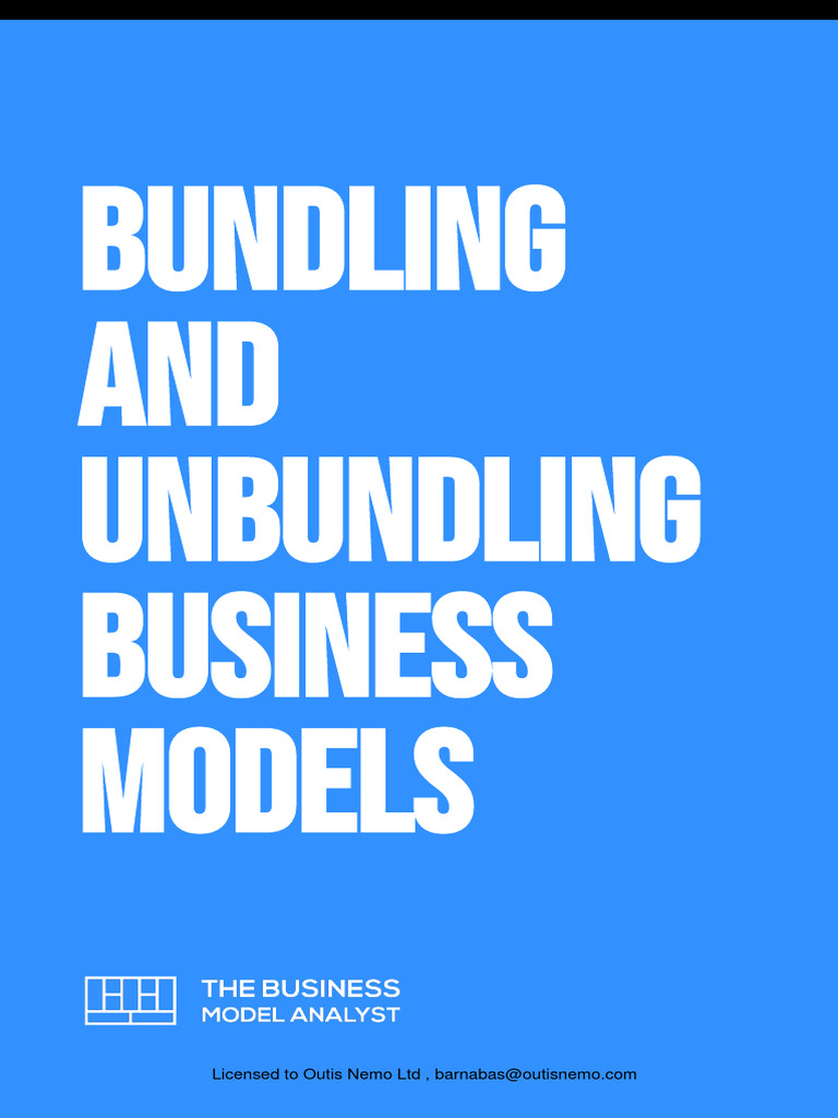 Bundling and Unbundling Business Models-Hdm4mp 141767 1666249940 | PDF ...