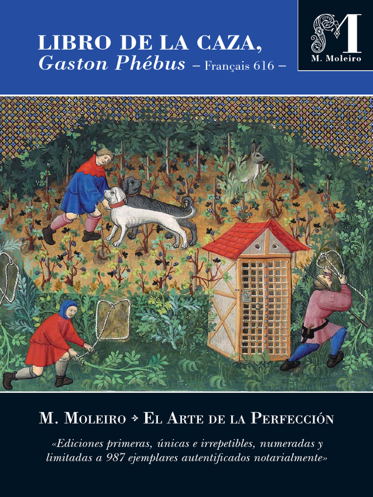 Libro de La Caza Gaston Phebus III 15 | PDF | Caza