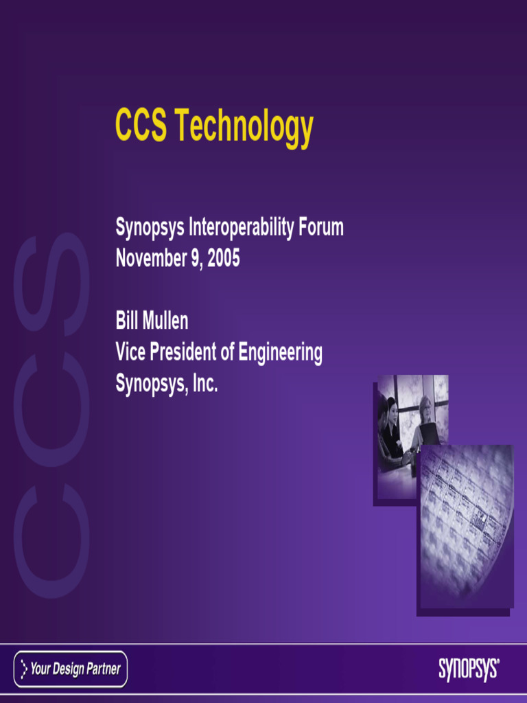 Ccs Technology Synopsys Interoperability Forum November 9 Bill Mullen