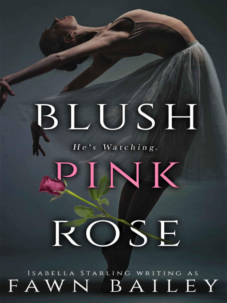 Blush Pink Rose 0.5 (Rose and Thorn) - Fawn Bailey | PDF | Tempo | Pensamento