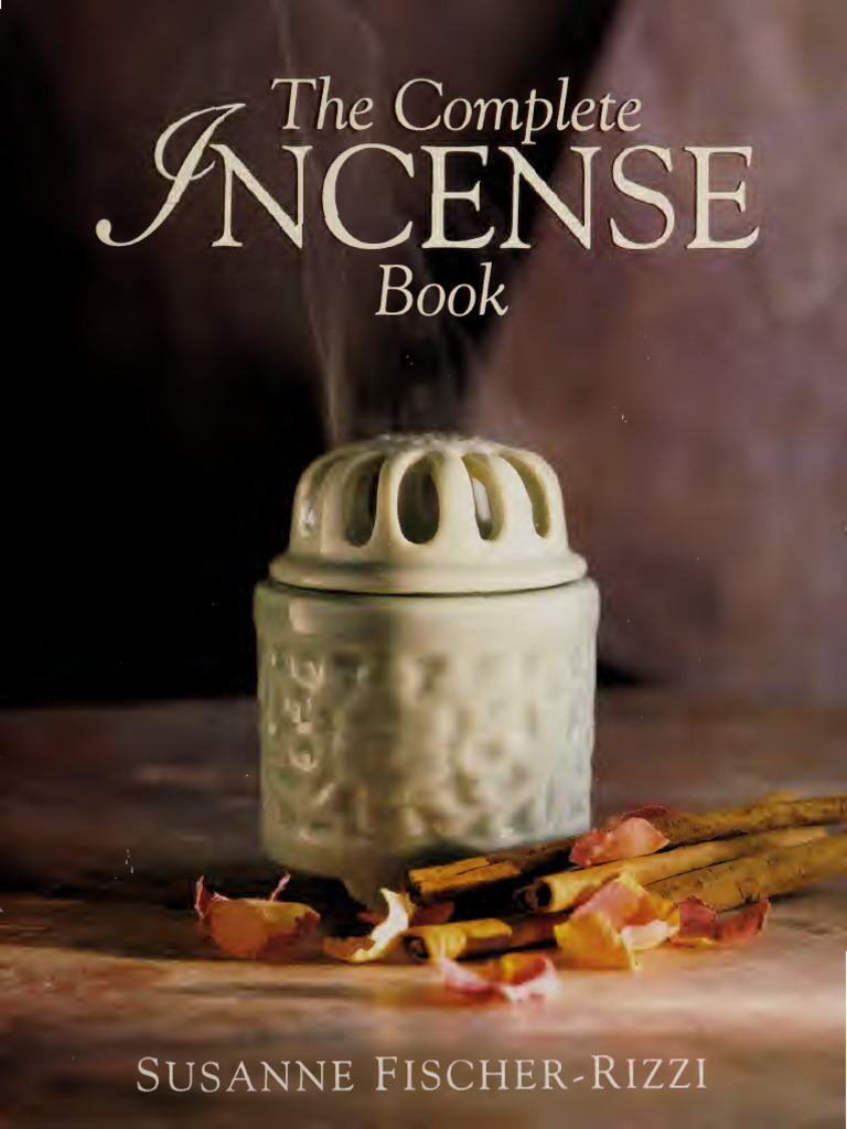 The Complete Incense Handbook | PDF | Incense | Odor