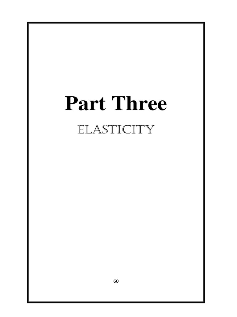 ECO Part Three | PDF | Elasticity (Economics) | Demand ECO Part Three | PDF | Elasticity (Economics) | Demand