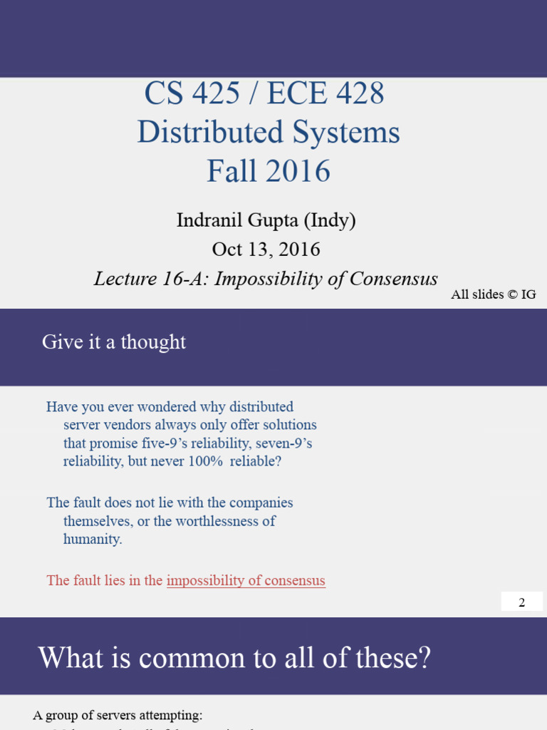 CS 425 / ECE 428 Distributed Systems Fall 2016: Lecture 16-A ...