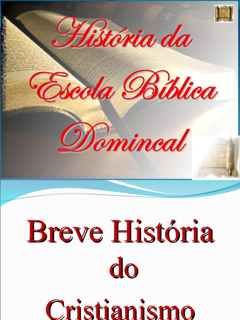 História Da Ebd | PDF | Escola dominical