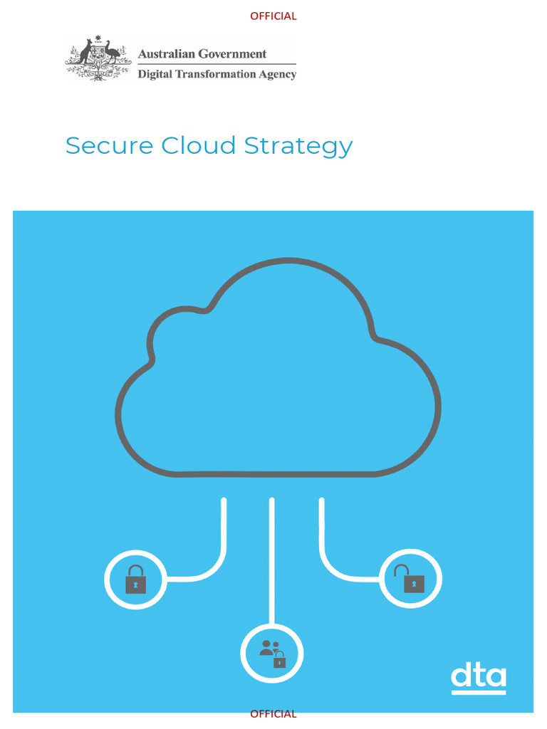 DTA Secure Cloud Strategy - October 2021 v3 | PDF | Cloud Computing | Security