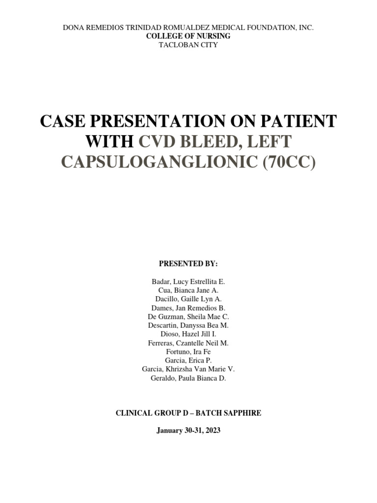 Case Presentation On Patient With: CVD Bleed, Left Capsuloganglionic ...