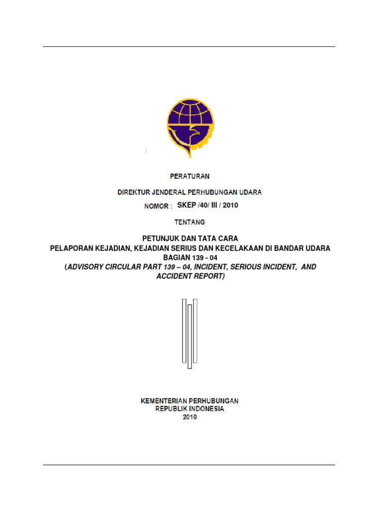 SKEP-40-III-2010 AC Incident &accident Report (Contoh Pelaporan ...