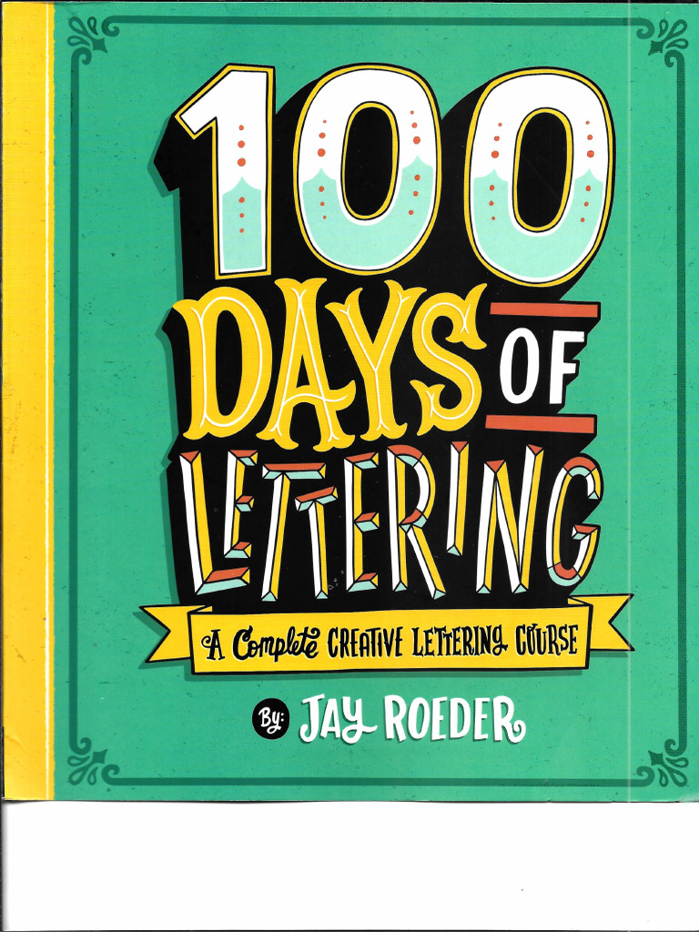 100 Days of Lettering Part 1 | PDF