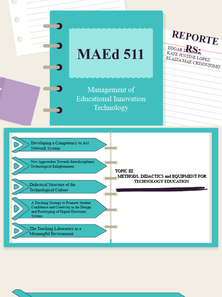 MAEd 511 Topic III Methods Didactics and Equipment For Technology ...