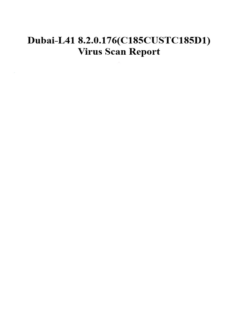 Dubai-L41 8.2.0.176 (C185CUSTC185D1) Virus Scan Report | PDF