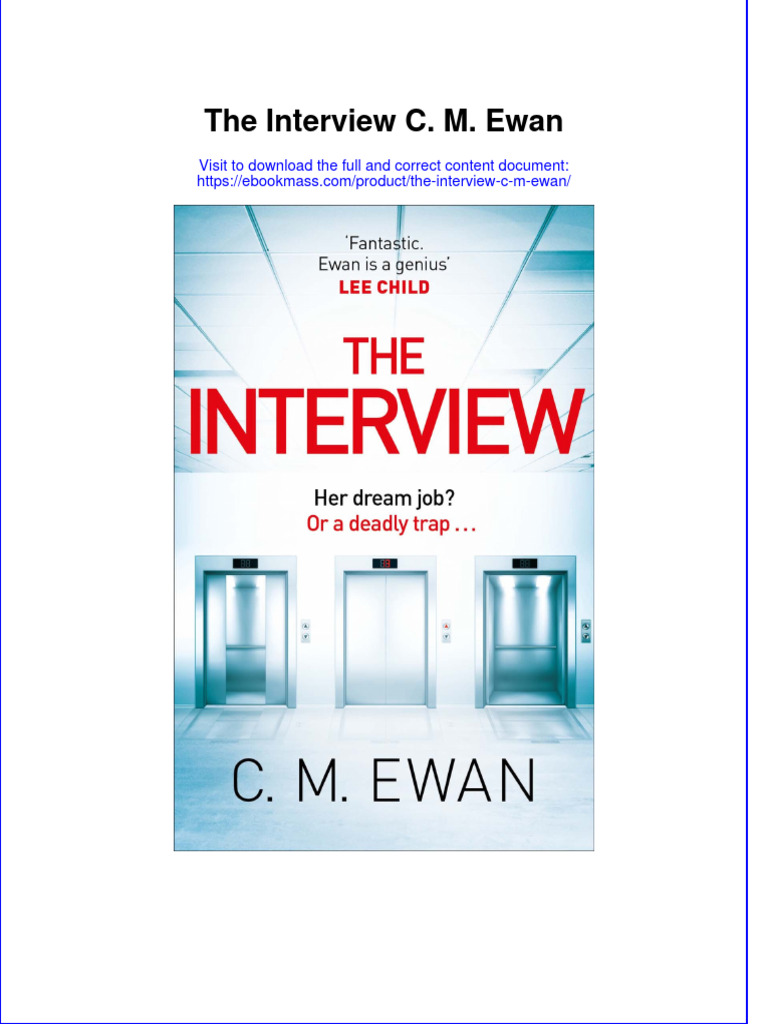 The Interview C. M. Ewan Full Chapter Instant Download | PDF | Mystery, Thriller & Crime Fiction